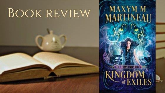 Kingdom of Exiles by Maxym M. Martineau - book review by SummonFantasy.com
