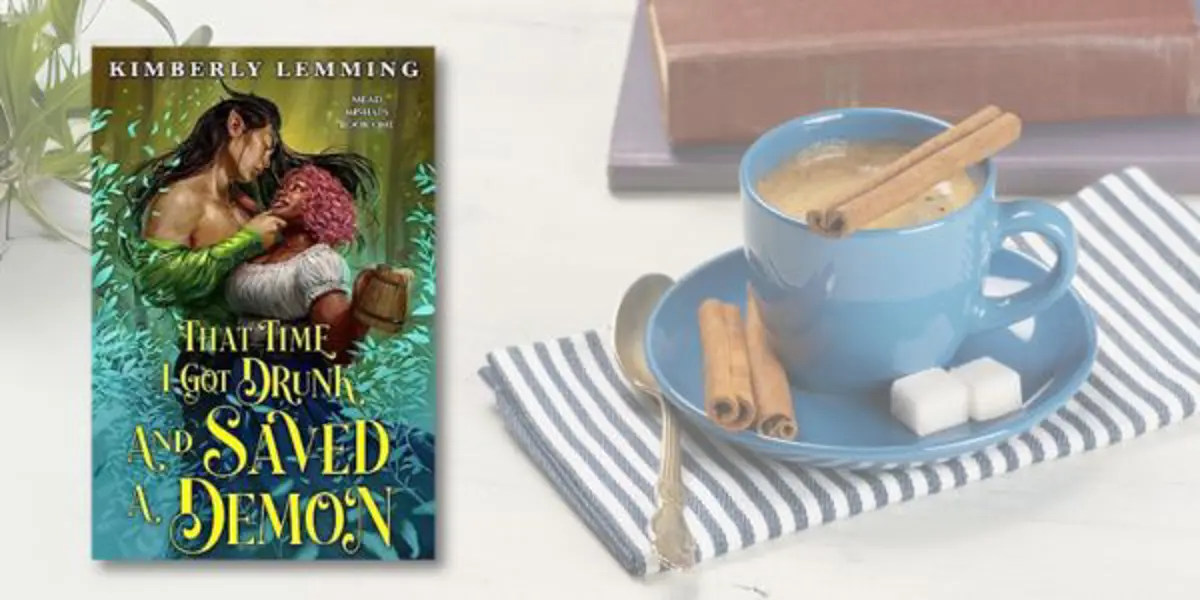 That Time I Got Drunk and Saved a Demon by Kimberly Lemming - book ...